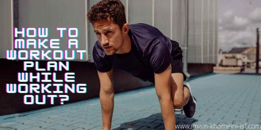 How to make a workout plan? 6 Steps to make a perfect plan! – Imam ...